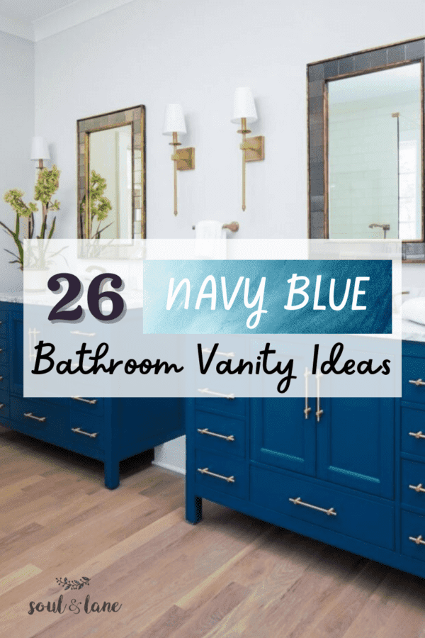 26 Navy Blue Bathroom Vanity Ideas to Give Your Restroom a Royal Makeover